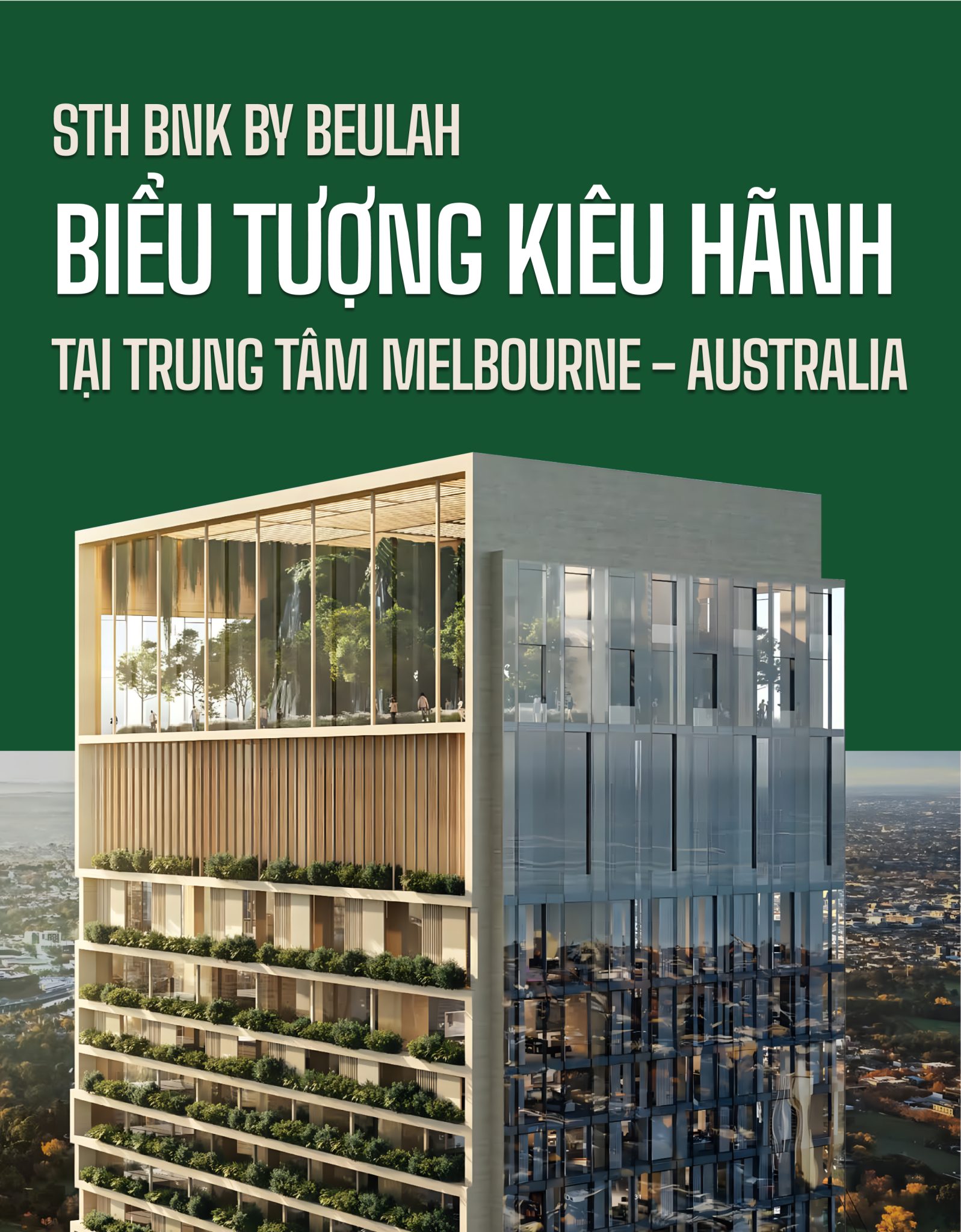 STH BNK By Beulah - Biểu tượng kiêu hãnh tại trung tâm Melbourne - Australia - Bất động sản Úc ...